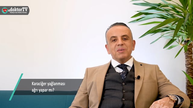 Karaciğer yağlanması ağrı yapar mı? - edoktorTV
